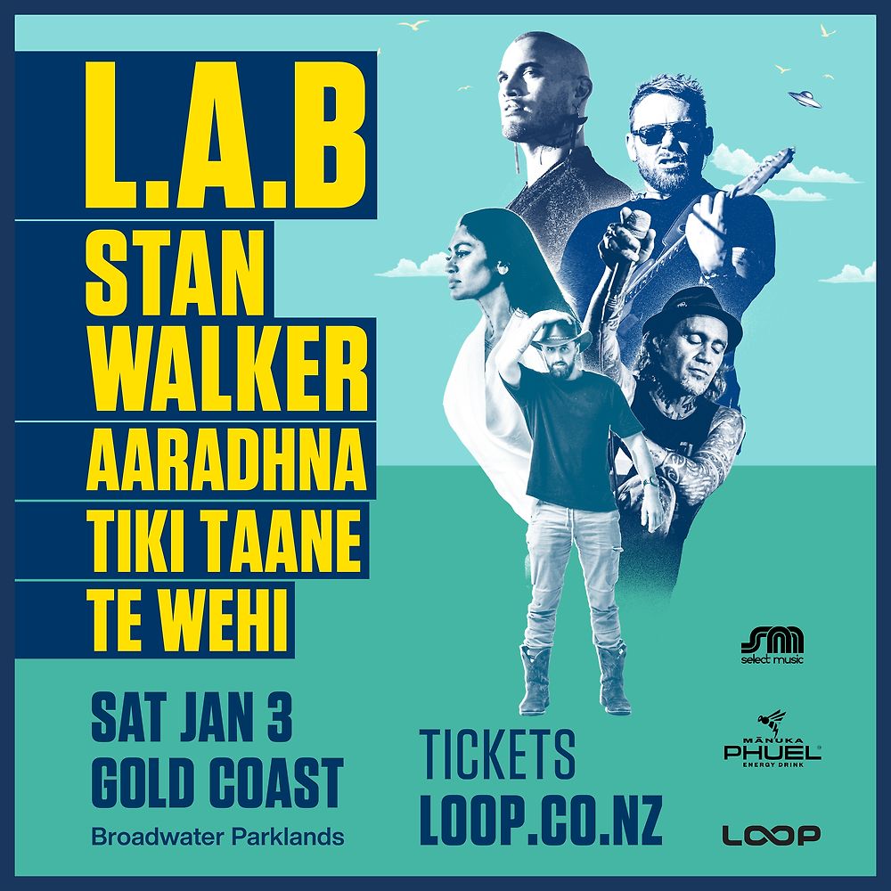 L.A.B & Stan Walker - AU/NZ Summer 2025/26 • Loop Recordings Aot(ear)oa