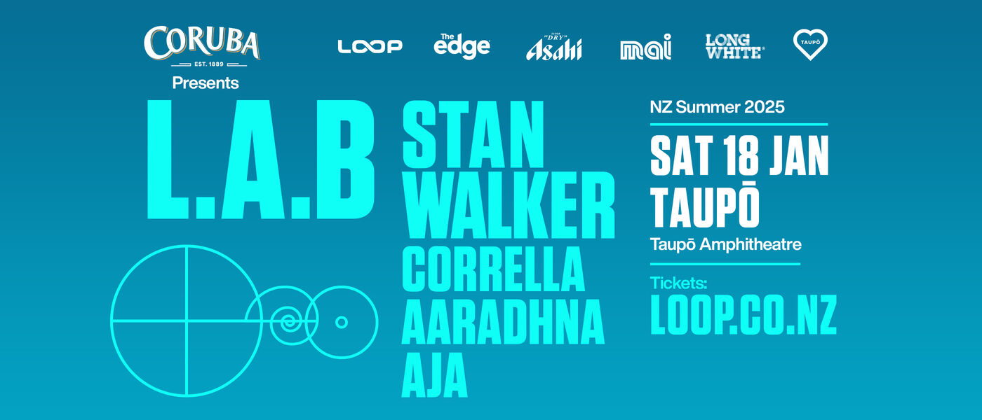 L.A.B, Stan Walker & Friends - Taupō • Loop Recordings Aot(ear)oa